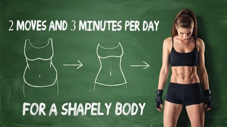 Only 2 Moves and 3 Minutes per Day for a Shapely Body - The Health ...