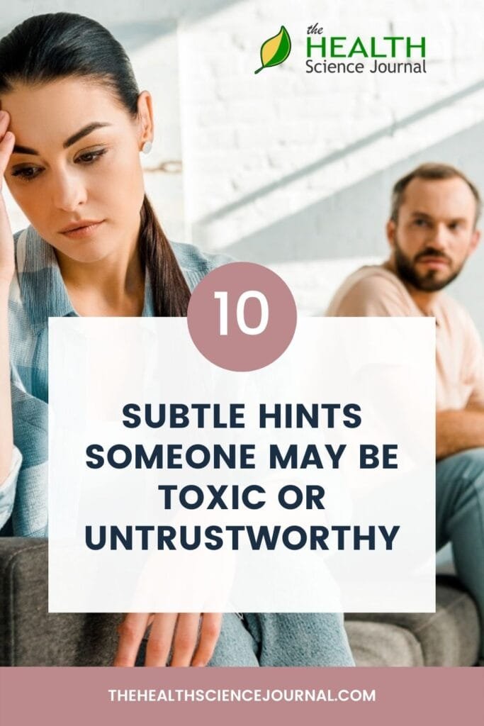 10 Subtle Hints Someone May Be Toxic or Untrustworthy - The Health ...